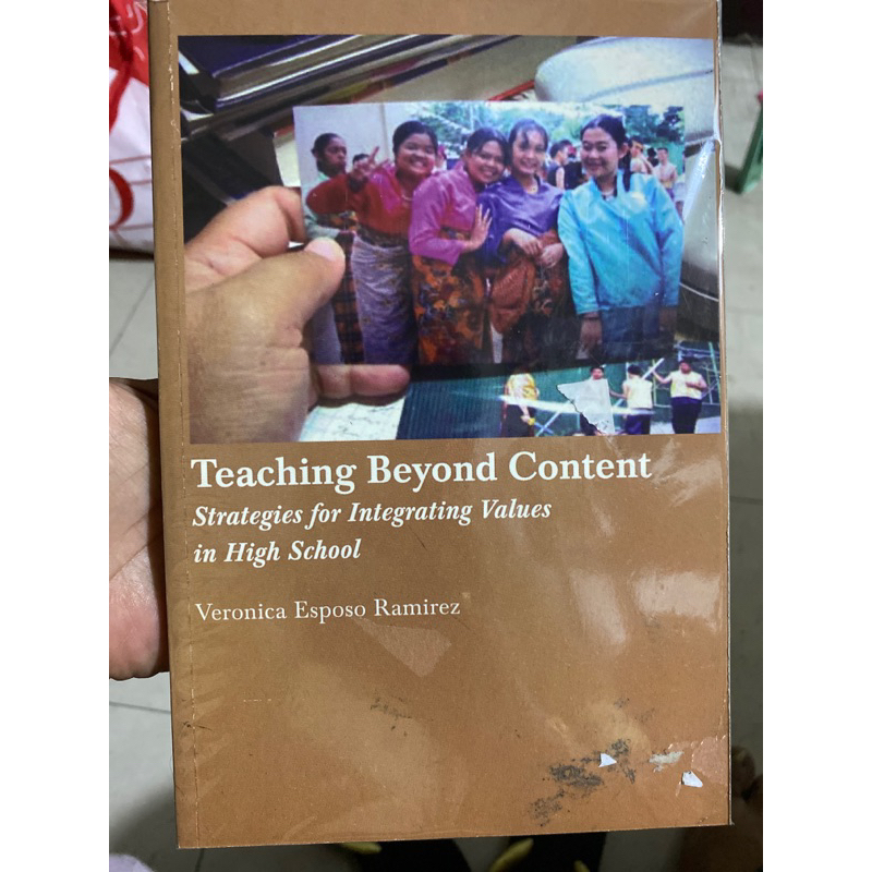 Teaching Beyond Content Strategy for Integrating Values in High School ...