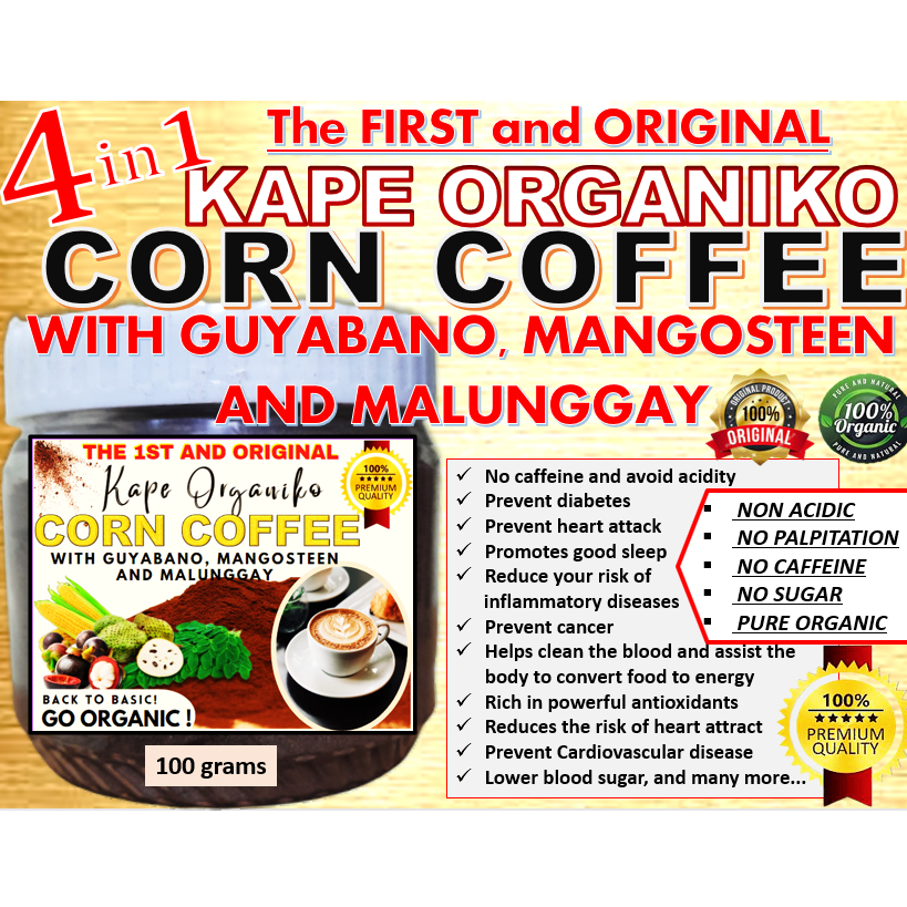 CORN COFFEE KAPE 4 IN 1 - GUYABANO, MALUNGGAY, MANGOSTEEN - ANTI CANCER ...
