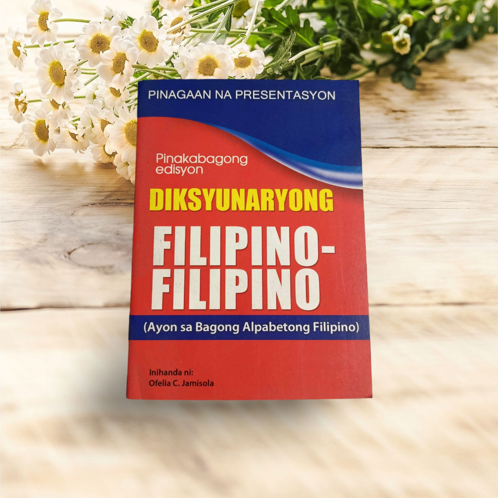 Pinakabagong edisyon Diksyunaryong Filipino Filipino By:Janisola ...