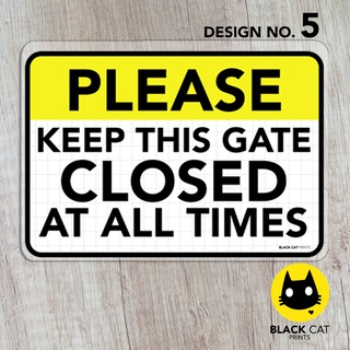 Keep This Gate / Door Closed At All Times Sign | Laminated Signage ...