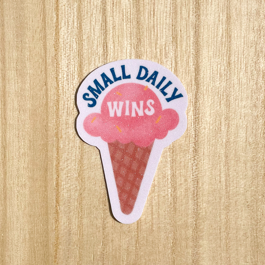 Small Daily Wins | Vinyl Glitter Solo Sticker | Ice Cream Celebration ...
