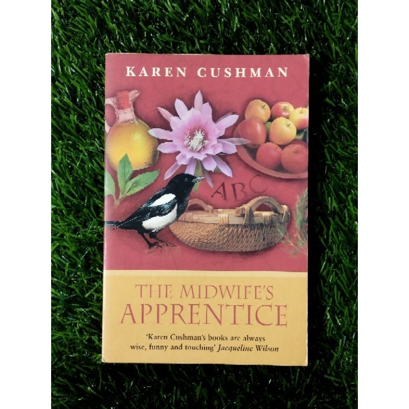 THE MIDWIFE'S APPRENTICE by KAREN CUSHMAN / Newbery Medal Winner ...
