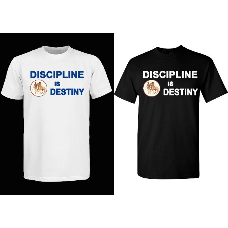 Discipline is Destiny T-shirt | Shopee Philippines