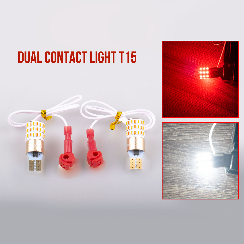 DUAL CONTACT LED Dual Mode T15 Signal/Park Light DUAL COLOR STYLE ...