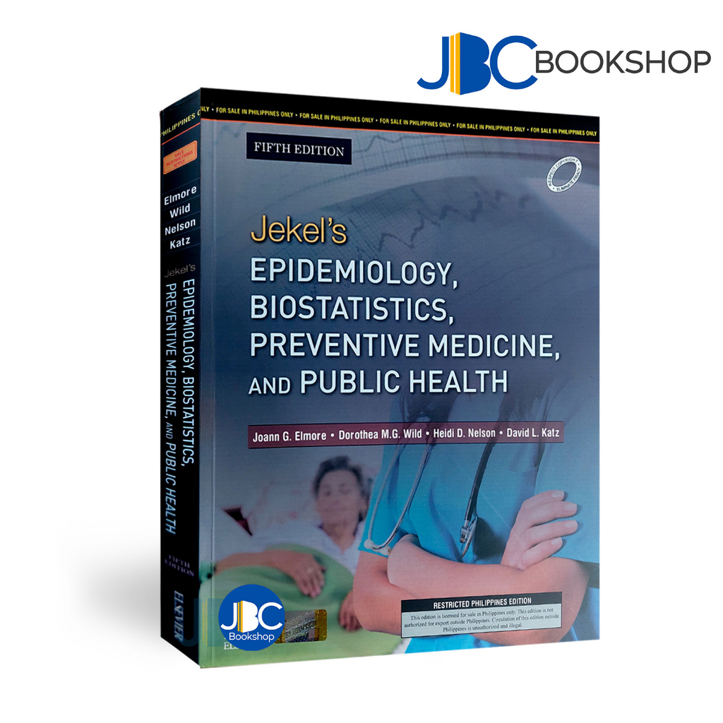 Jekel's Epidemiology, Biostatics, Preventive Medicine, and Public ...