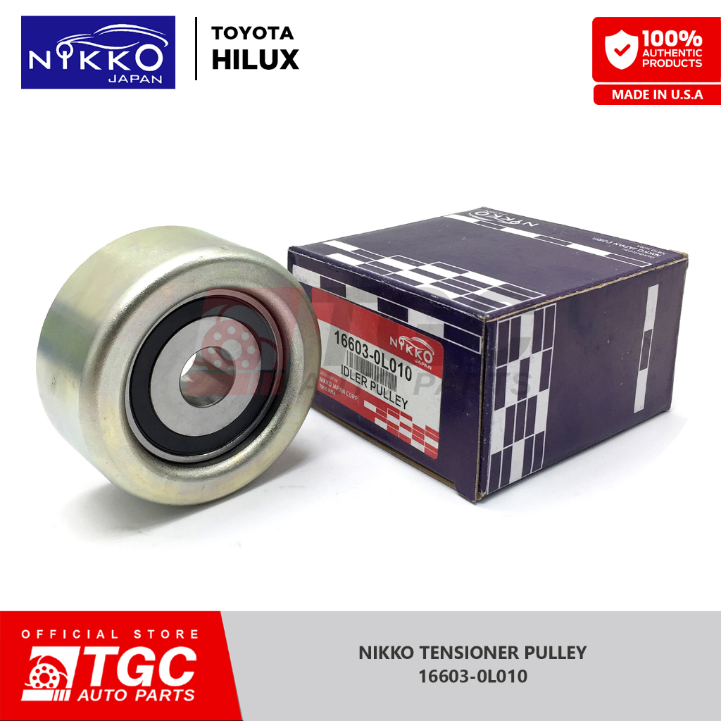 Nikko Japan Tensioner Idler Pulley Toyota Hilux ( 16603-0L010 ) - 1pc ...