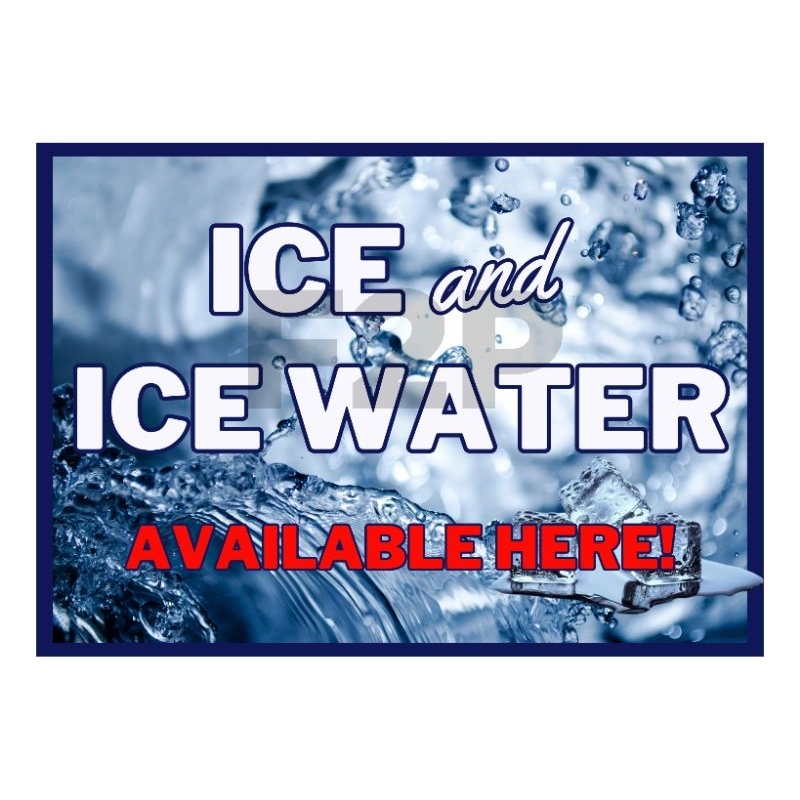 Ice and ice water available here‼️Laminated Signage | Shopee Philippines