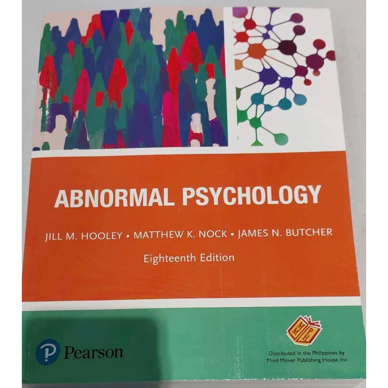 ABNORMAL PSYCHOLOGY 18th Edition By. JILL M. HOOLEY • MATTHEW K. NOCK ... ABNORMAL PSYCHOLOGY 18th Edition By. JILL M. HOOLEY • MATTHEW K. NOCK ...
