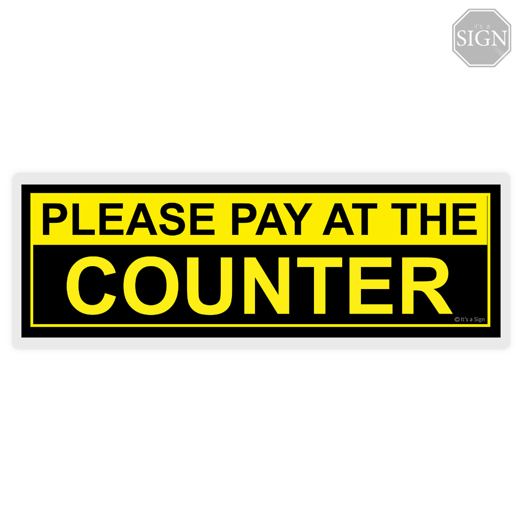 Pay at the Counter - Laminated Signage - 4 x 11 inches | Shopee Philippines