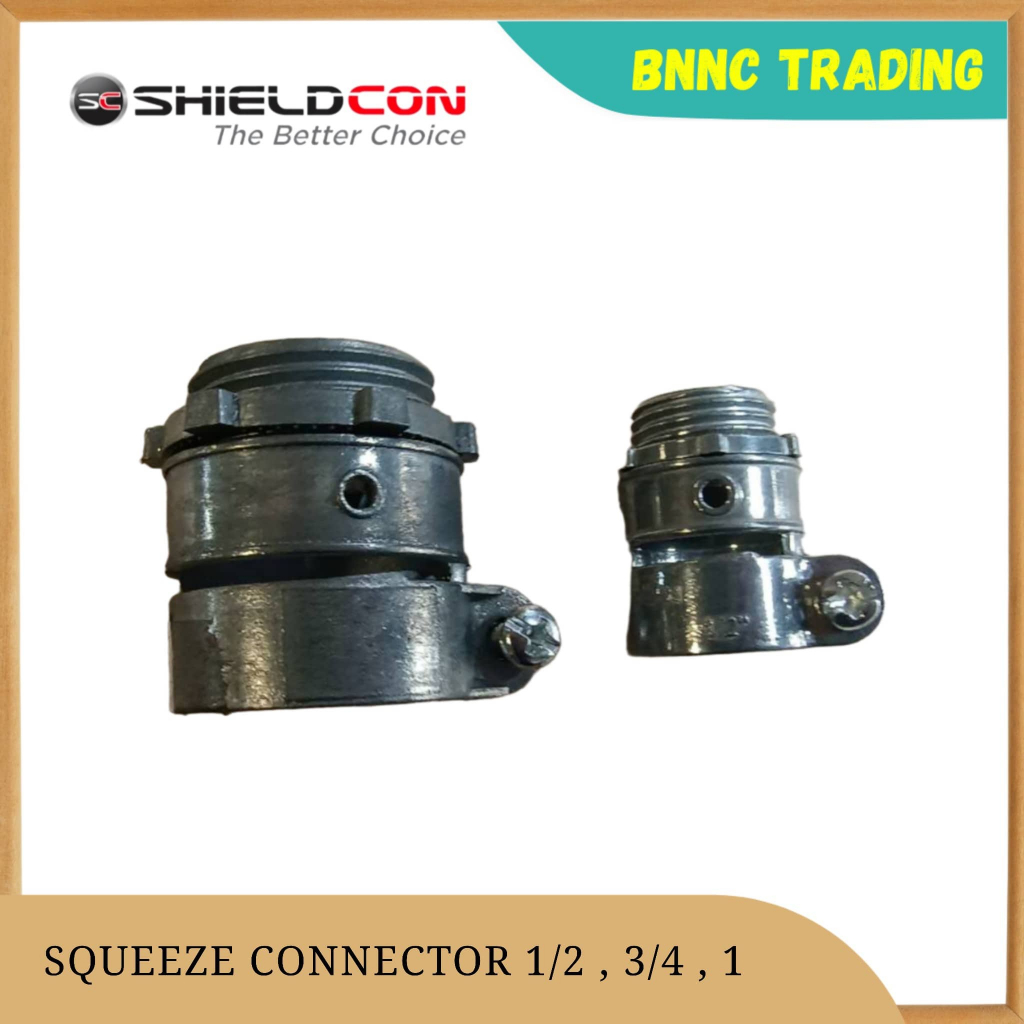 SHIELDCON SQUEEZE CONNECTOR 1/2 3/4 1 STEEL FITTINGS | Shopee Philippines