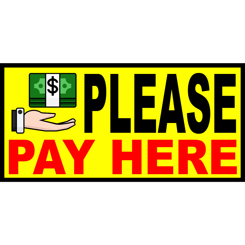 PLEASE PAY HERE SIGNAGE PVC TYPE WATERPROOF AND NON-FADING | Shopee ...