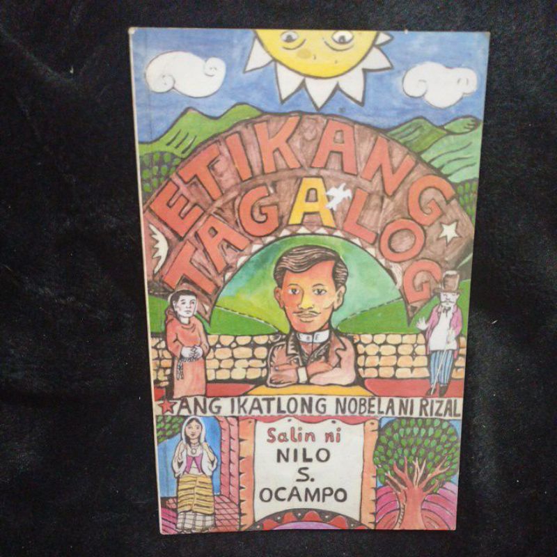 Etikang Tagalog ang ikatlong nobela ni Rizal salin ni Nilo Ocampo ...