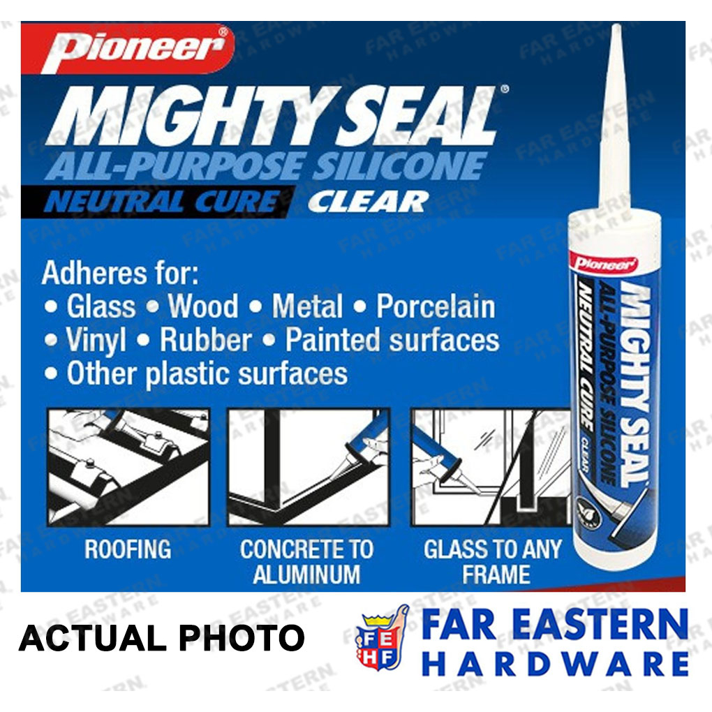 PIONEER Mighty Seal All Purpose Silicone Acetic Cure | Neutral Cure ...