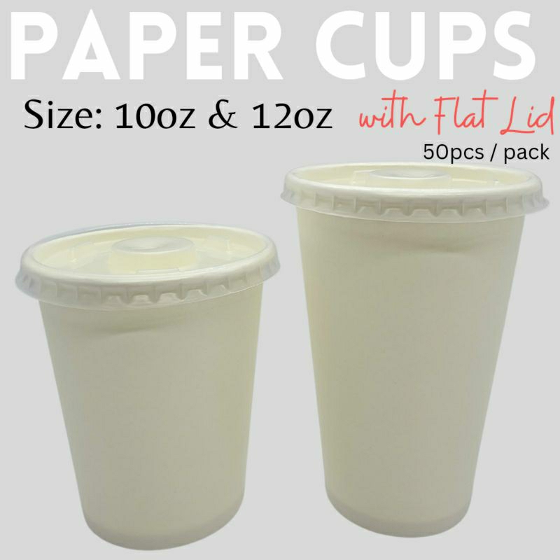 Paper Cups w/ Flat Lid 10oz & 12oz for Juice Iced Tea Palamig 50pcs ...