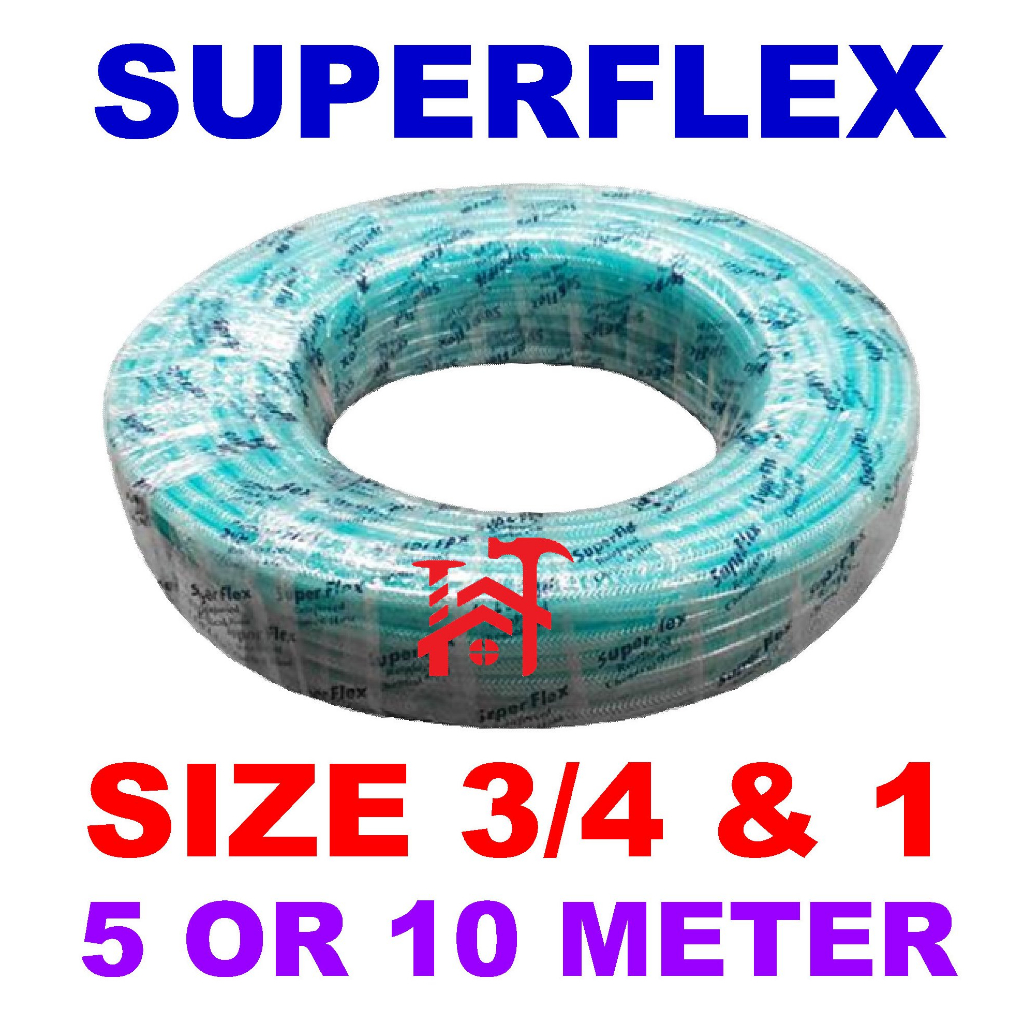 SUPERFLEX BRAIDED HOSE HEAVY DUTY SIZE 3/4 & 1 (SOLD PER METER ...