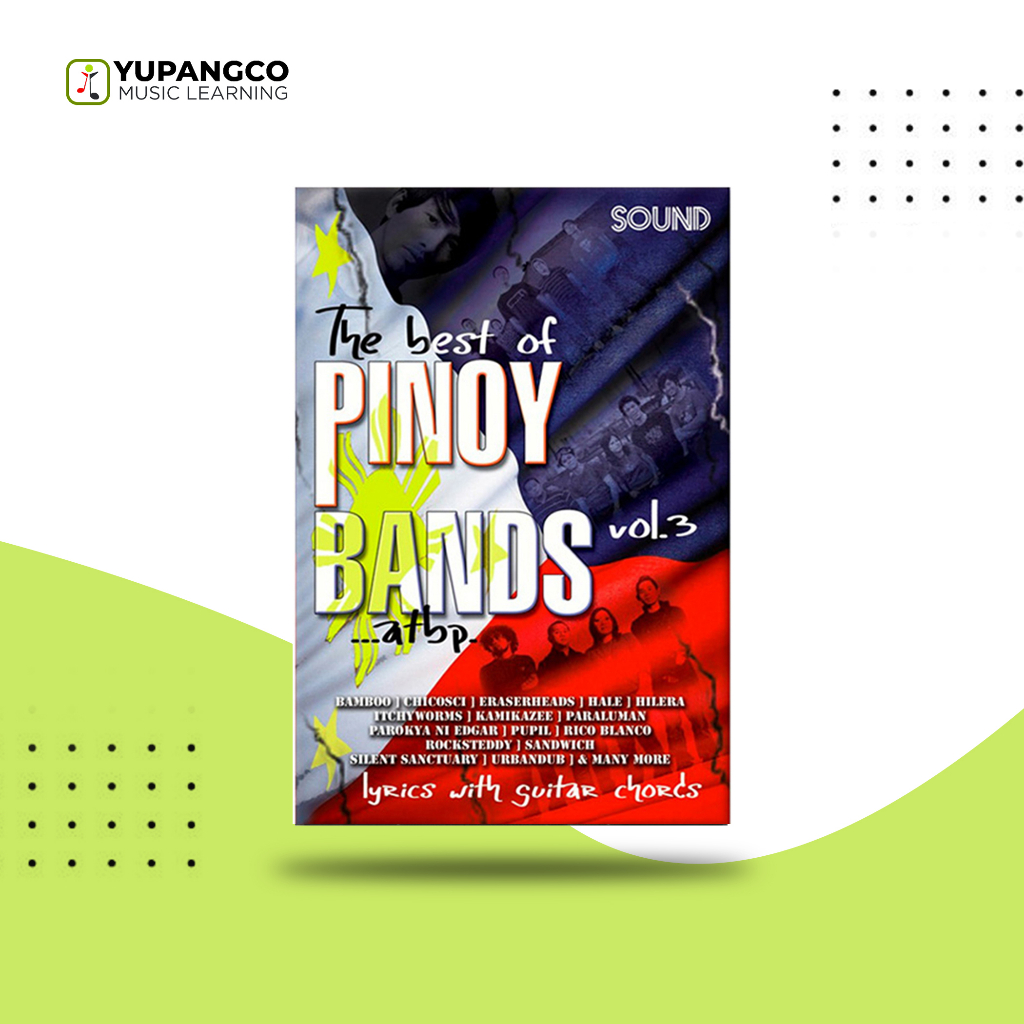 BEST OF PINOY BANDS VOL. 3 SONGBOOK WITH GUITAR CHORDS | Shopee Philippines