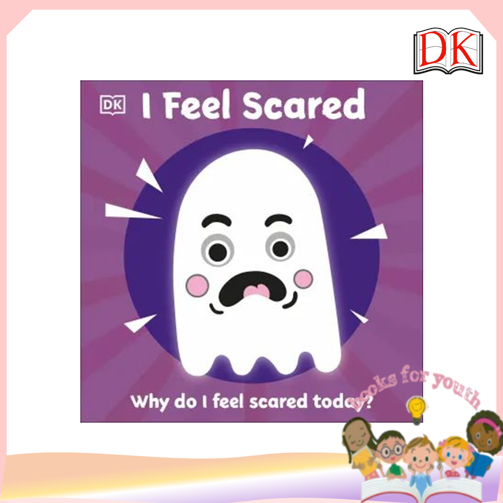 DK First Emotion Series: I Feel Scared [Board Book] | Shopee Philippines