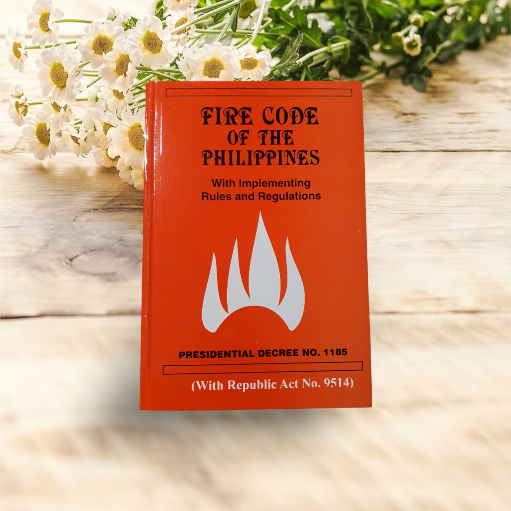 FIRE CODE OF THE PHILIPPINES with Implementing Rules and Regulations ...