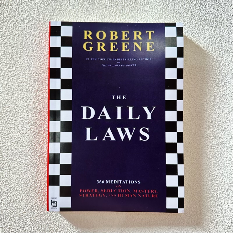 The Daily Laws: 366 Meditations on Power, Seduction, Mastery, Strategy ...