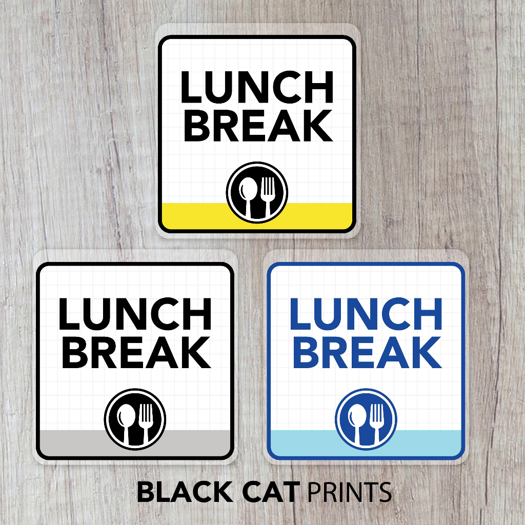 Lunch Break Sign / Laminated Sign / Sign Board | Shopee Philippines