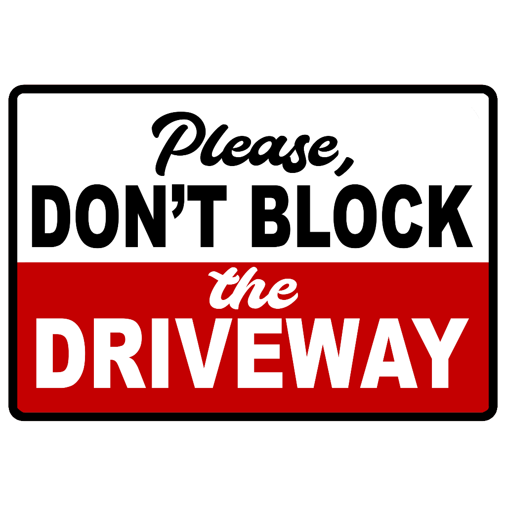 No Parking Sign Bawal Pumarada DONT BLOCK THE DRIVEWAY SIGN PVC Type or ...