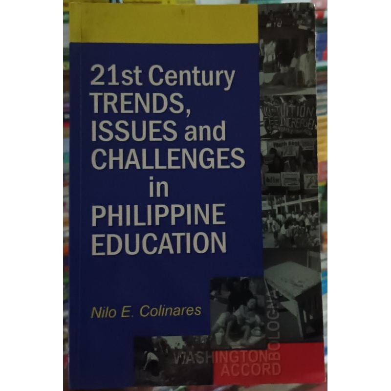 21ST CENTURY TRENDS, ISSUES AND CHALLENGES IN PHILIPPINE EDUCATION ...