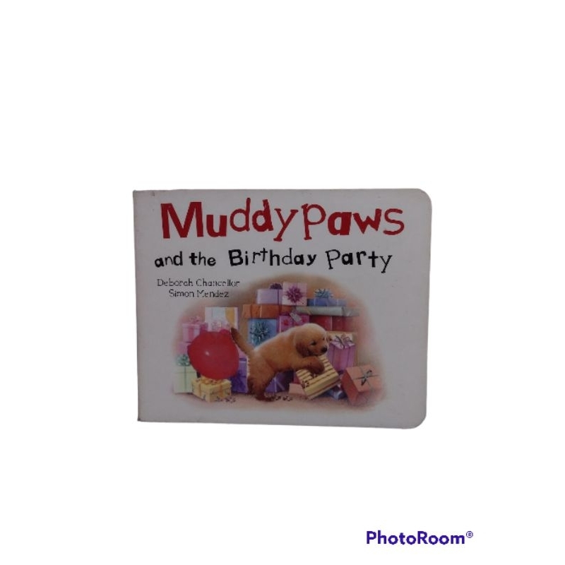 MUDDY PAWS and the Birthday Party, by Simon Mendez (BOARD BOOKS ...