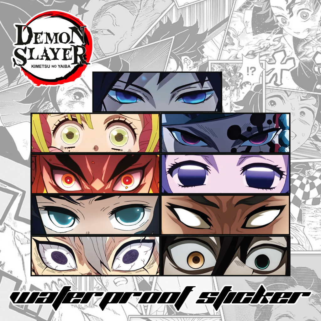 HASHIRA 】 EYE SLAP STICKER SET 1 ( Demon Slayer ) | LAMINATED VINYL ...