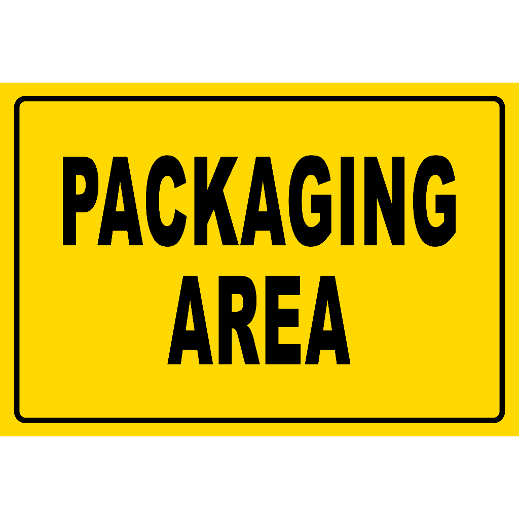 PRODUCTION AND PACKAGING AREA SIGNAGE PVC TYPE WATERPROOF AND NON ...