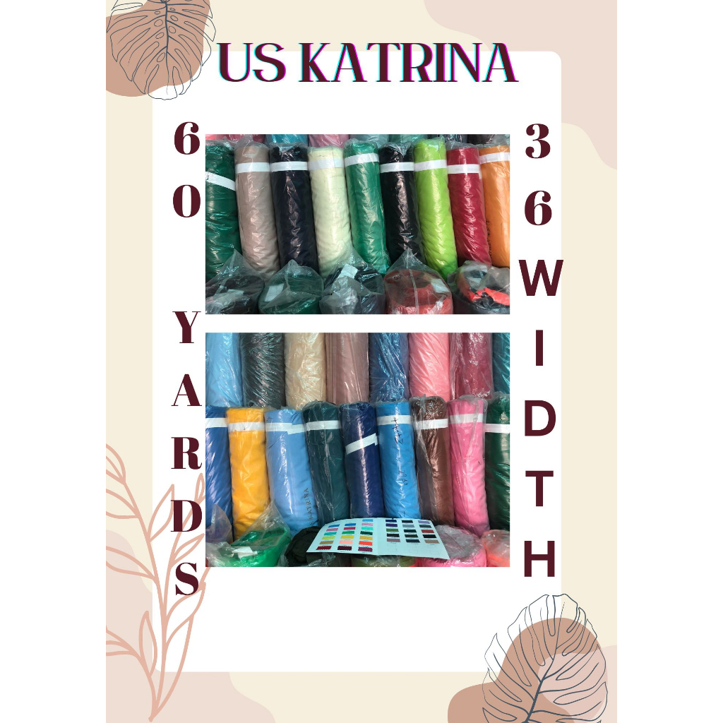 KATRINA FABRICS. US KATRINA. SOLD PER ROLL. 60 YARDS IN 1 ROLL | Shopee ...