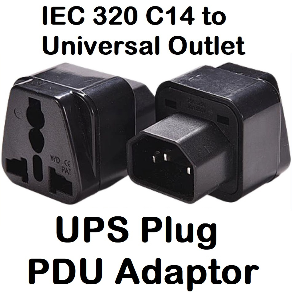 IEC 320 UPS Adapter Adaptor C14 Male To Universal Female WA 320 C14 PDU ... IEC 320 UPS Adapter Adaptor C14 Male To Universal Female WA 320 C14 PDU ...