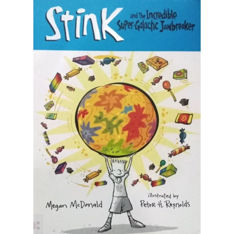 Stink and the Incredible Super Galactic Jawbreaker by Megan McDonald ...