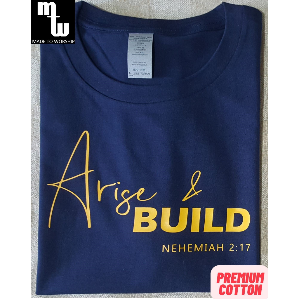 MTW Arise And Build Statement Shirt | Christian Gospel Bible Verse ...