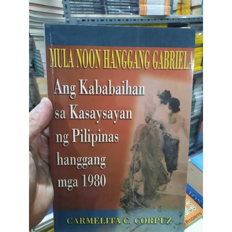 Mula Noon Hanggang Gabriela Ang Kababaihan sa Kasaysayan ng Pilipinas ...