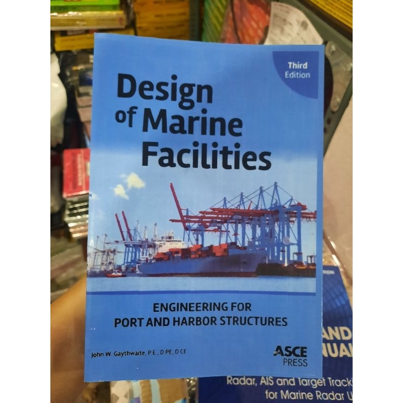 Design of Marine Facilities Engineering for Port and Harbor 3rd ed ...