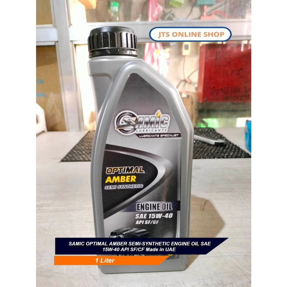 SAMIC OPTIMAL AMBER SEMI-SYNTHETIC ENGINE OIL SAE 15W-40 API SF/CF Made ...