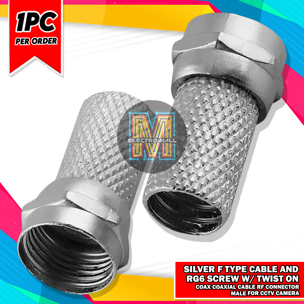 SILVER F Type Cable End RG6 Screw/Twist On Coax Coaxial Cable RF ...