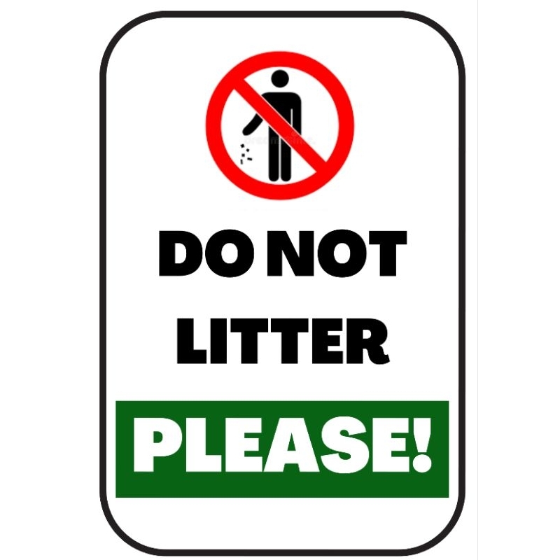 Do not Litter sticker sign 4x6 | Shopee Philippines