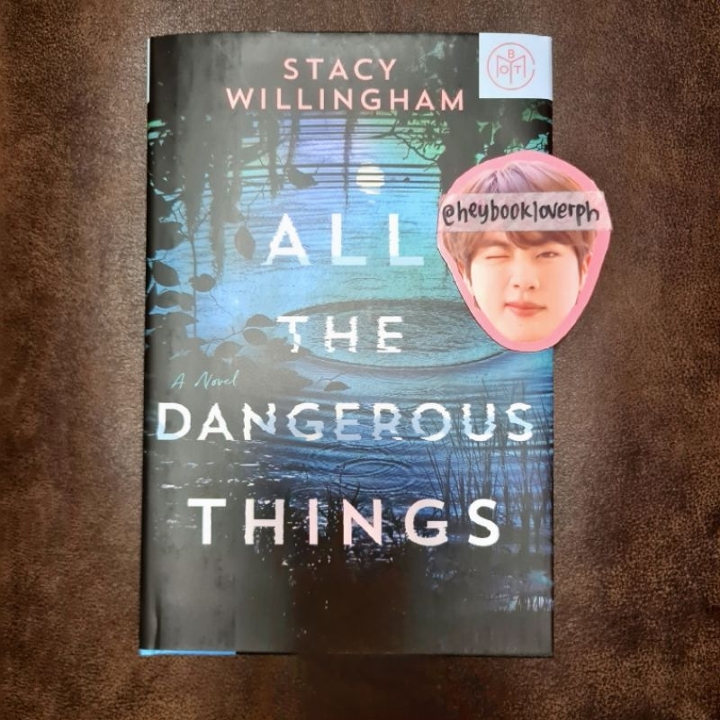 BOTM All The Dangerous Things by Stacy Willingham | Book of the Month ...
