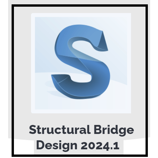 Structural Bridge Design 2024.1 FULL VERSION | LIFETIME USE | NO EXPIRY ...
