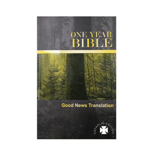 Bible House Good News Translation One Year Bible Catholic Edition ...