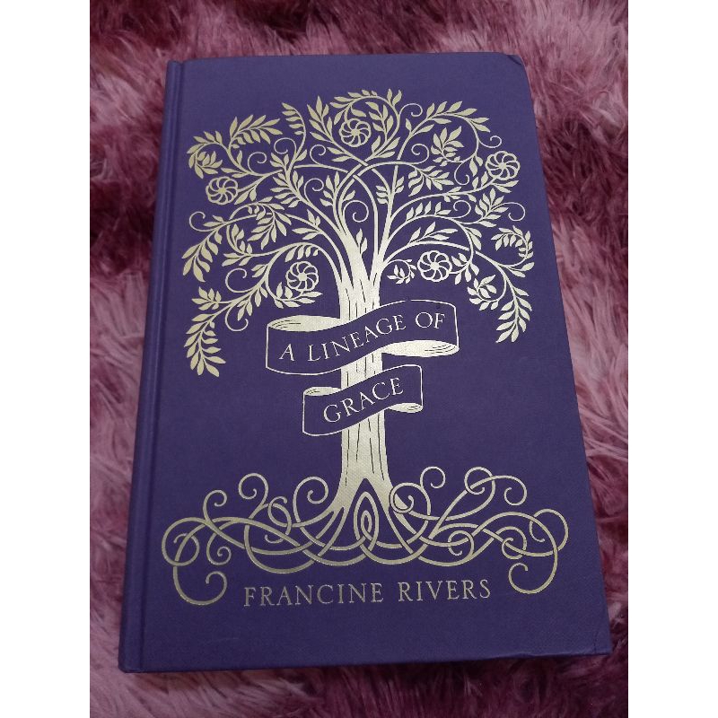 A LINEAGE OF GRACE, Francine Rivers (HARDBOUND) | Shopee Philippines