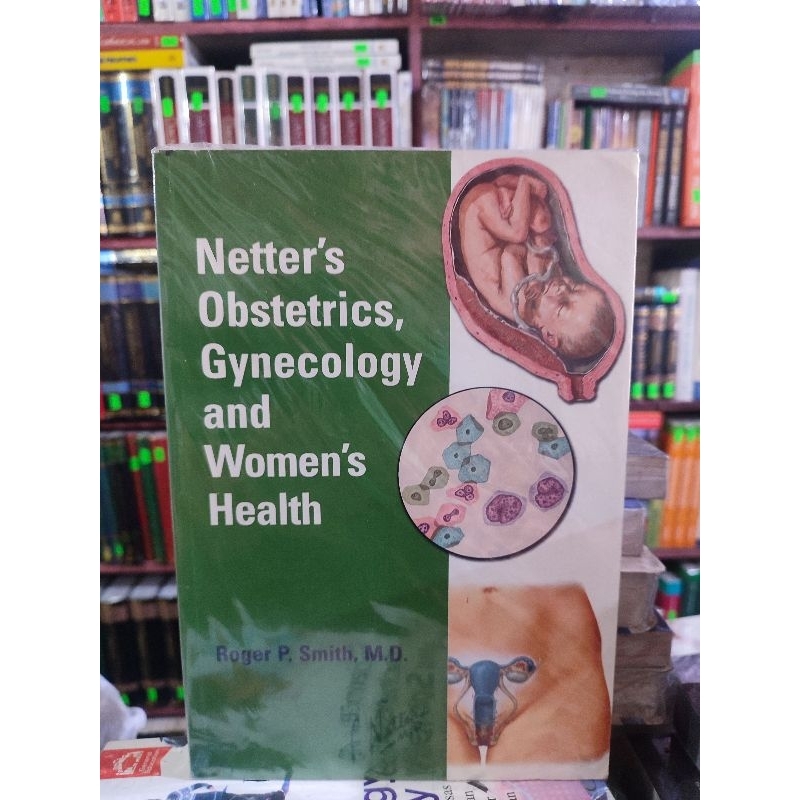 Netters Obstetrics, Gynecology and Womens Health by Smith | Shopee Philippines