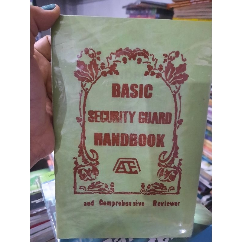 Basic Security Guard Handbook and Comprehensive Reviewer onhand ...