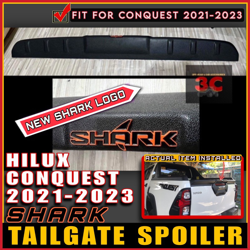 TOYOTA HILUX CONQUEST 2021-2024 SHARK TAILGATE SPOILER (NEW LOGO ...