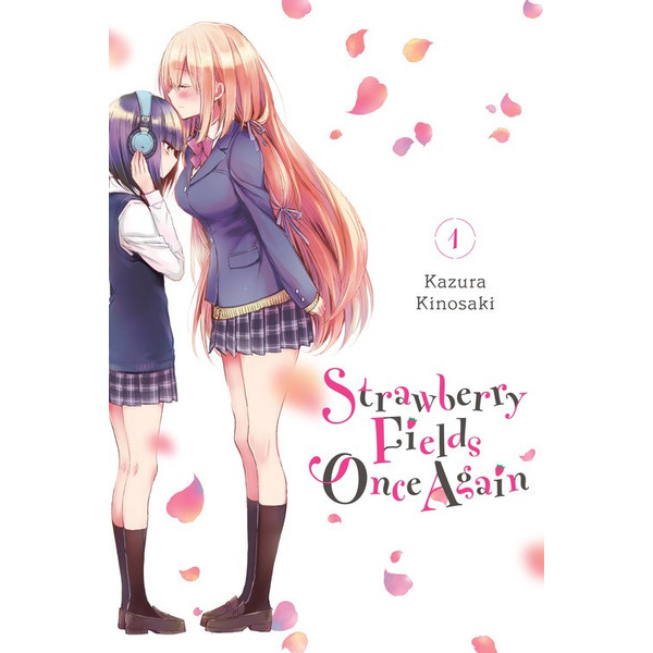 STRAWBERRY FIELDS ONCE AGAIN (Yuri GL Manga) STRAWBERRY FIELDS WO MOU ...