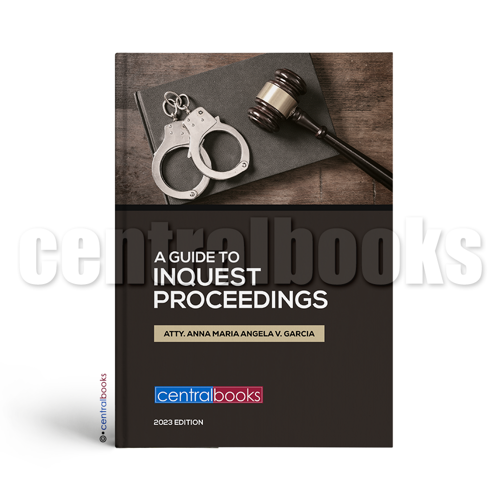 A Guide to Inquest Proceedings (2023) by ATTY. ANNA MARIA ANGELA V ...