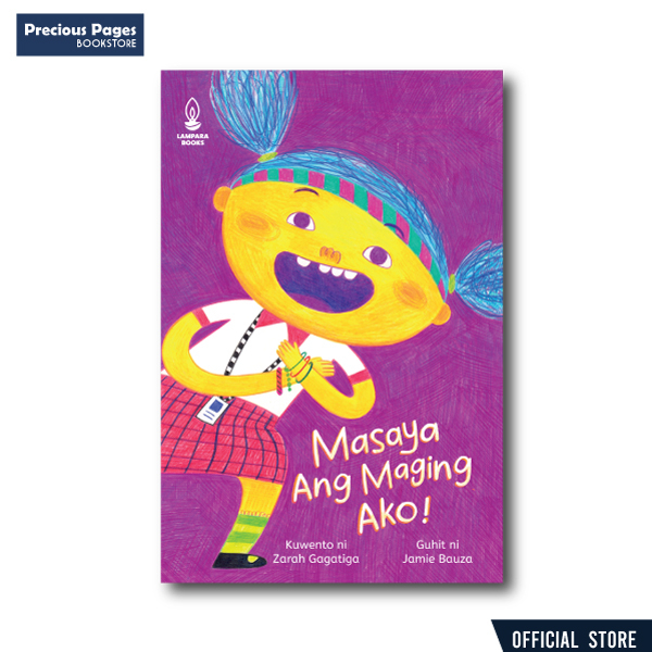 Masaya Ang Maging Ako! (BIG BOOK) | Kuwento ni Zarah Gagatiga | Guhit ...