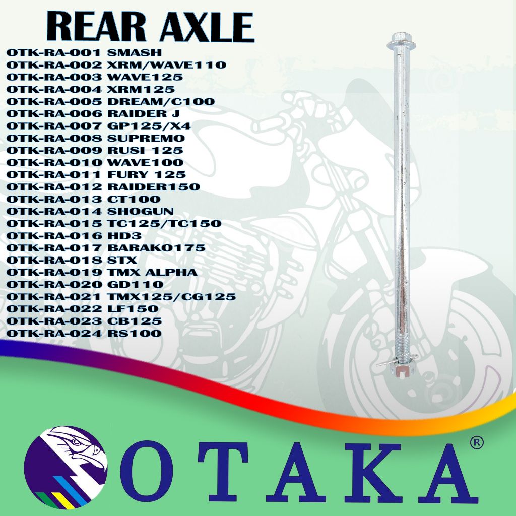 OTAKA REAR AXLE (BACK AXLE) FOR TMX/XRM/WAVE125/RUSI/CT100/CT125/SMASH ...