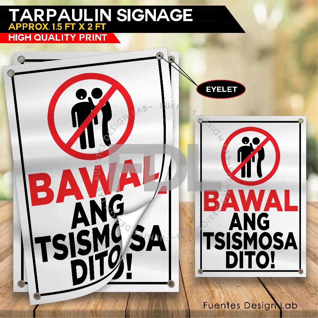 2pcs Bawal Ang Tsismosa Dito Signage | Bawal Tsismosa Tarpaulin Signage ... 2pcs Bawal Ang Tsismosa Dito Signage | Bawal Tsismosa Tarpaulin Signage ...
